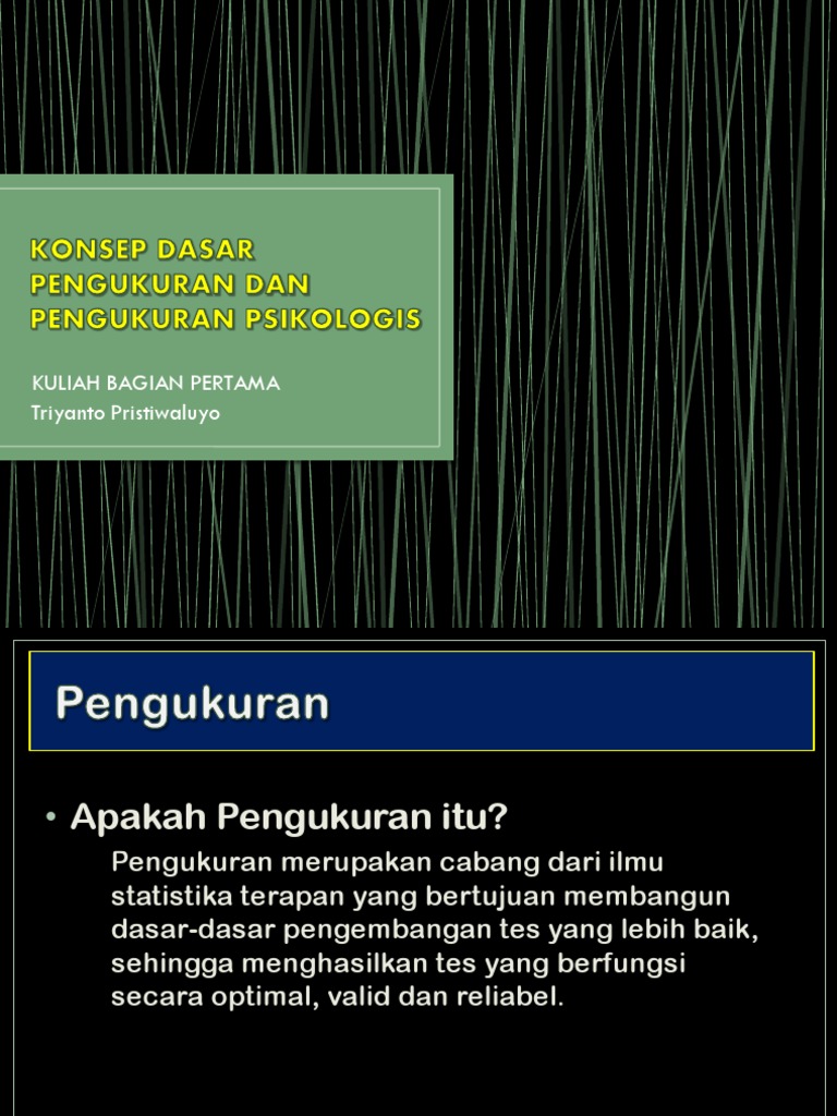Pertemuan 1 Konsep Dasar Pengukuran Dan Pengukuran Psikologis | PDF | Pengembangan Diri