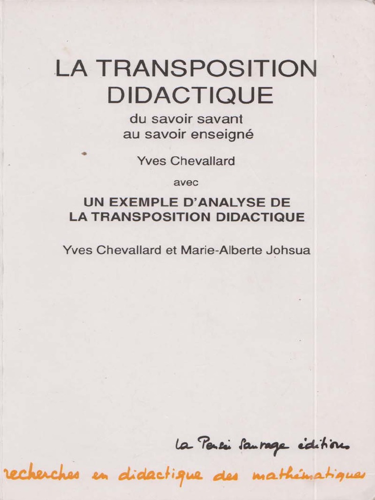 La Transposition Didactique Du Savoir Savant Au Savoir Enseigné (Yves Chevallard, Marie-Alberte ...