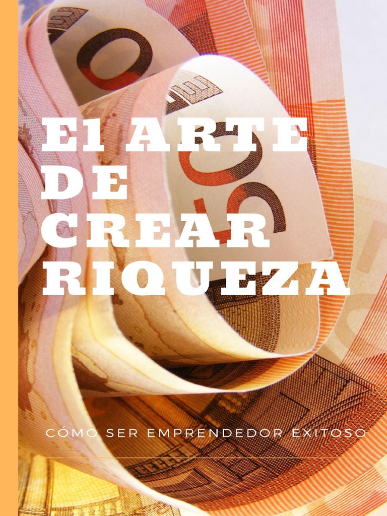 Cómo encontrar tu camino personal para crear riqueza de forma natural y ...