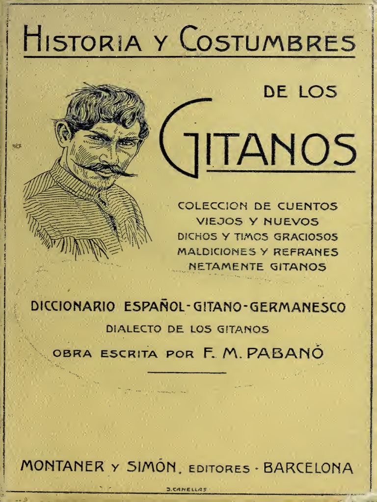 Historia y Costumbres de Los Gitanos (IA Historiaycostumb01paba) | PDF ...