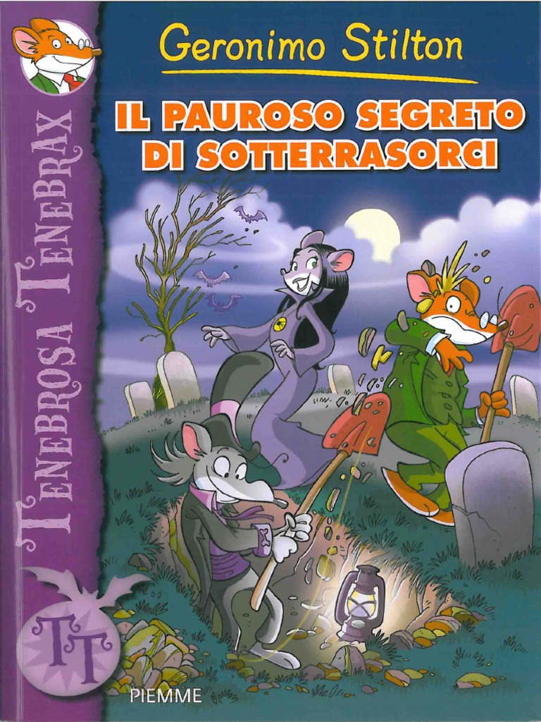 Geronimo Stilton Il Pauroso Segreto Di Sotterrasorci | PDF