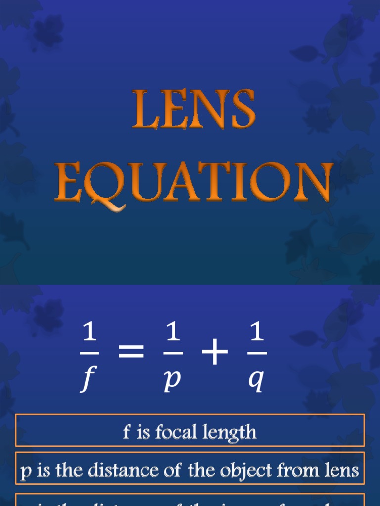 Lens Equation and Focal Length Guide | PDF