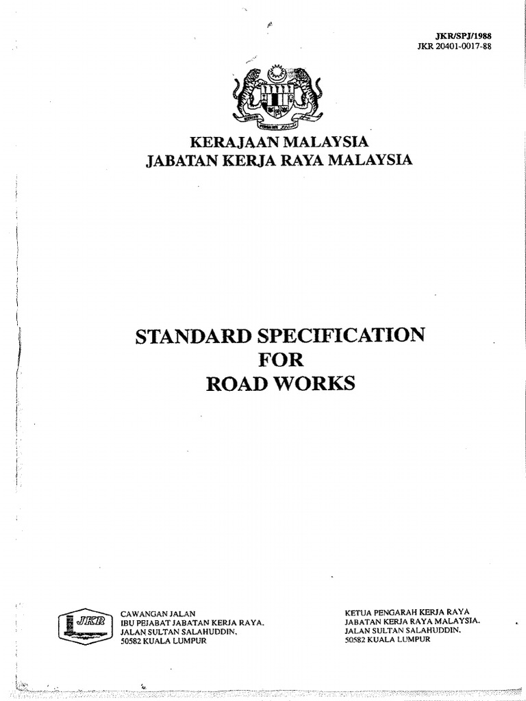 JKR-SPJ-1988 Standard Specification For Road Works - Addendum & Content ... JKR-SPJ-1988 Standard Specification For Road Works - Addendum & Content ...
