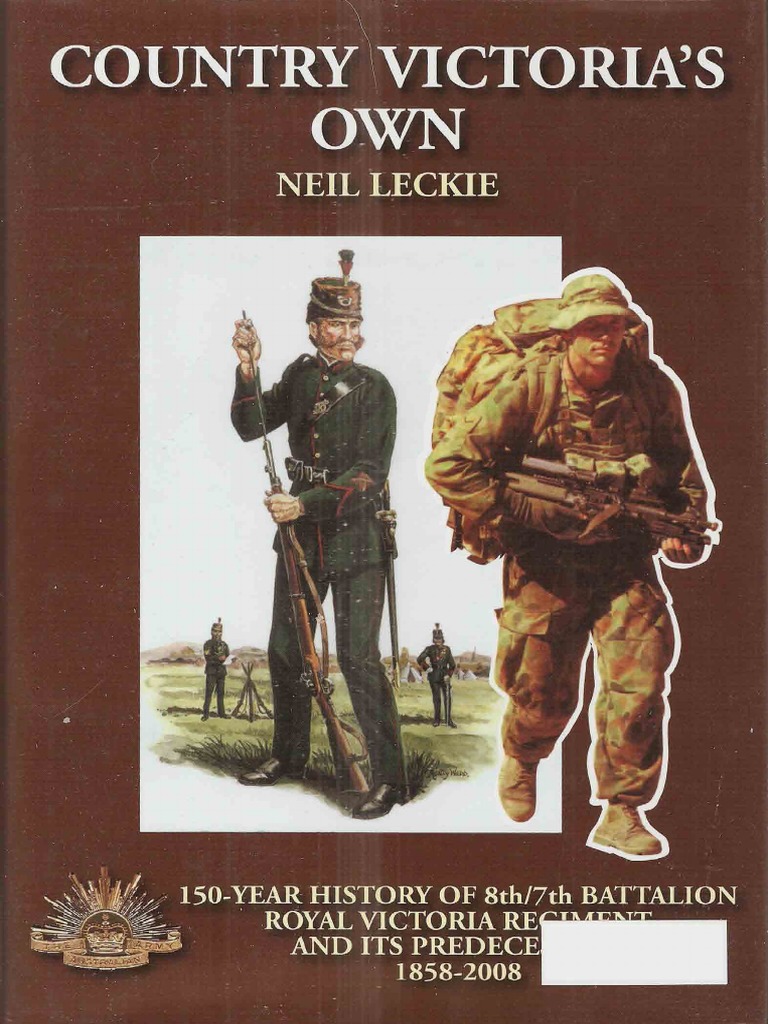 Country Victorias Own The 150 Year History of 87 Royal Victorian ...