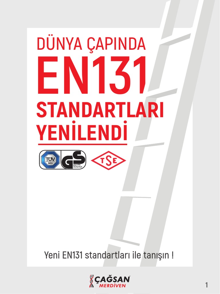 DÜNYA ÇAPINDA EN131 STANDARTLARI YENİLENDİ. Yeni EN131 Standartları Ile ...