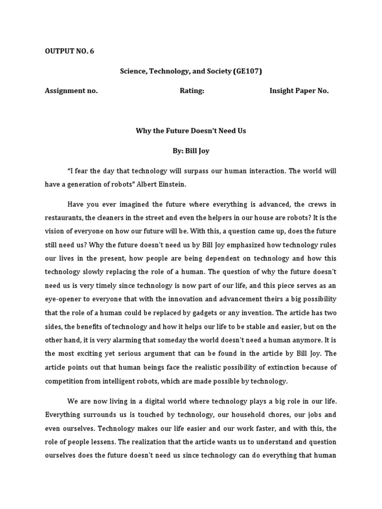 Why the Future Doesn't Need Us: An Analysis of Bill Joy's Insightful ...