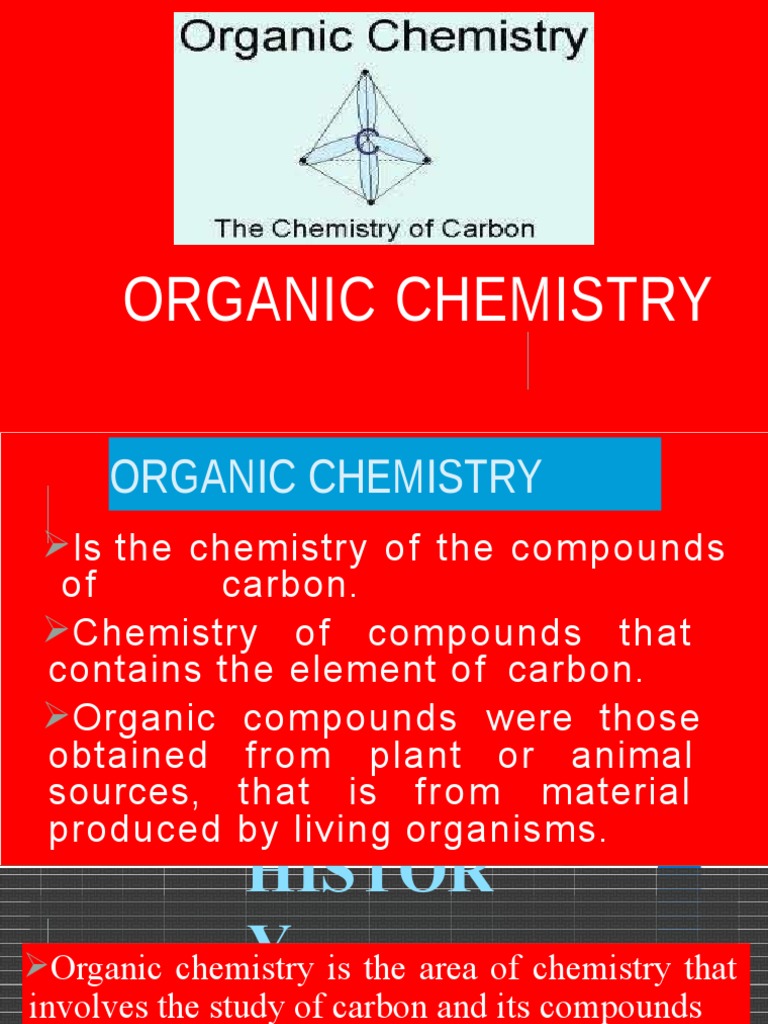 Overview of Organic Chemistry Basics | PDF | Chemistry | Organic Chemistry