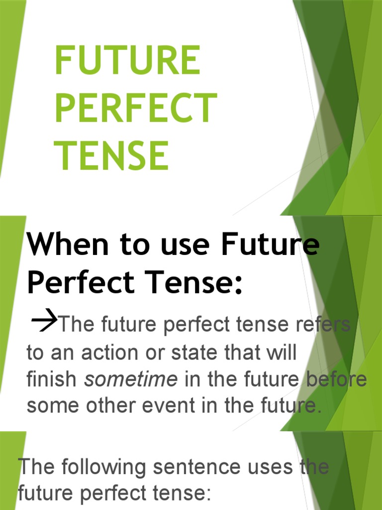 Future Perfect Tense | PDF | Grammatical Tense | Verb