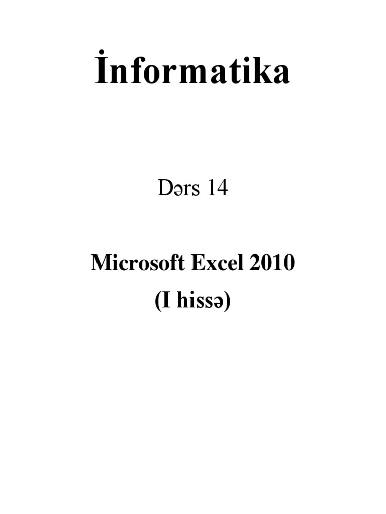 İnformatika Dərs 14 - Microsoft Excel 2010 (I Hissə) | PDF