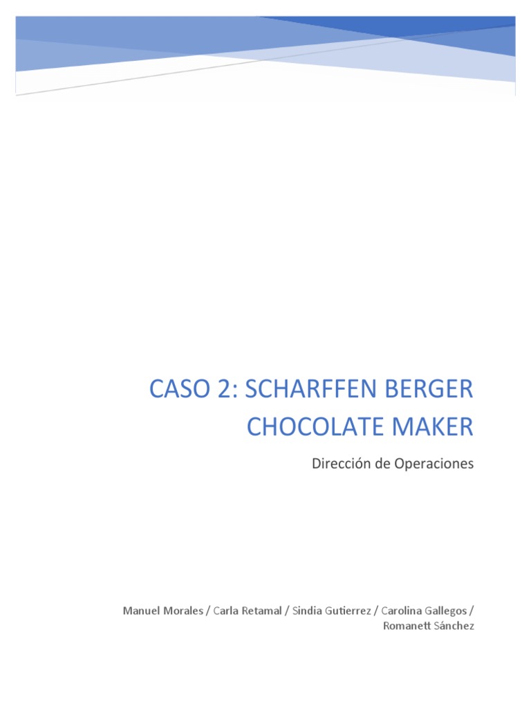 CASO 2 - Scharffen Berger Chocolate Maker FINAL | PDF | Chocolate ...