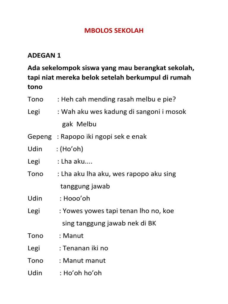 Adegan 1 Ada Sekelompok Siswa Yang Mau Berangkat Sekolah, Tapi Niat Mereka Belok Setelah ...