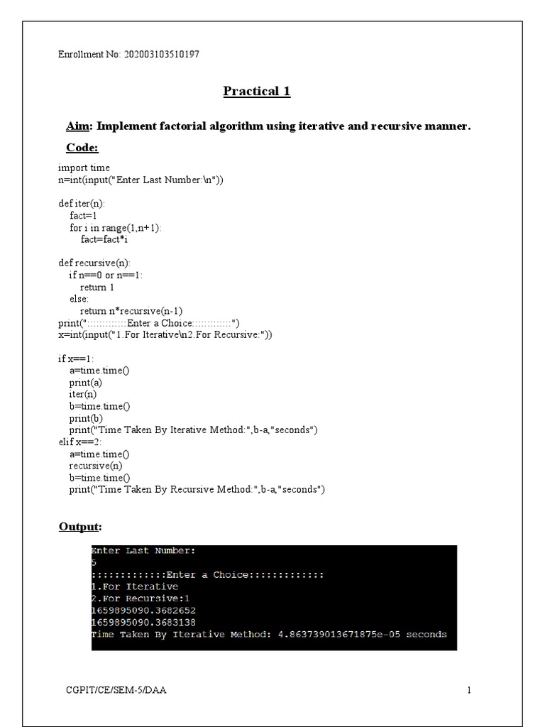 Practical 1: Aim: Implement Factorial Algorithm Using Iterative and ... Practical 1: Aim: Implement Factorial Algorithm Using Iterative and ...