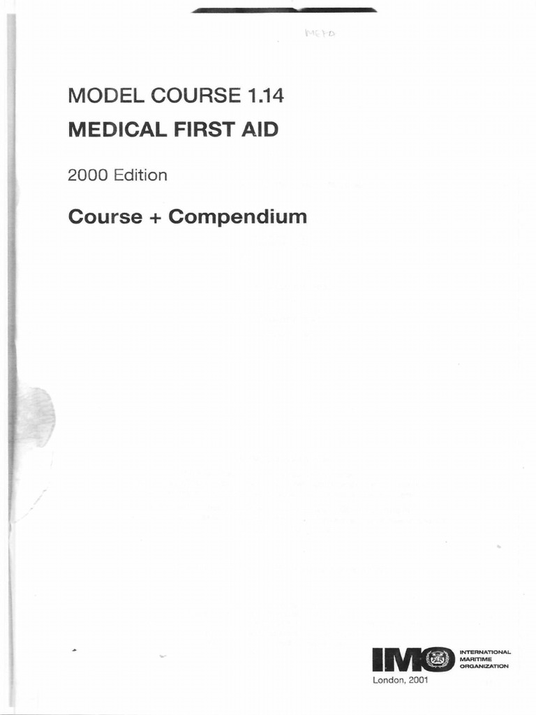 IMO Model Course 1.14 Medical First Aid, 2000 Edition | PDF