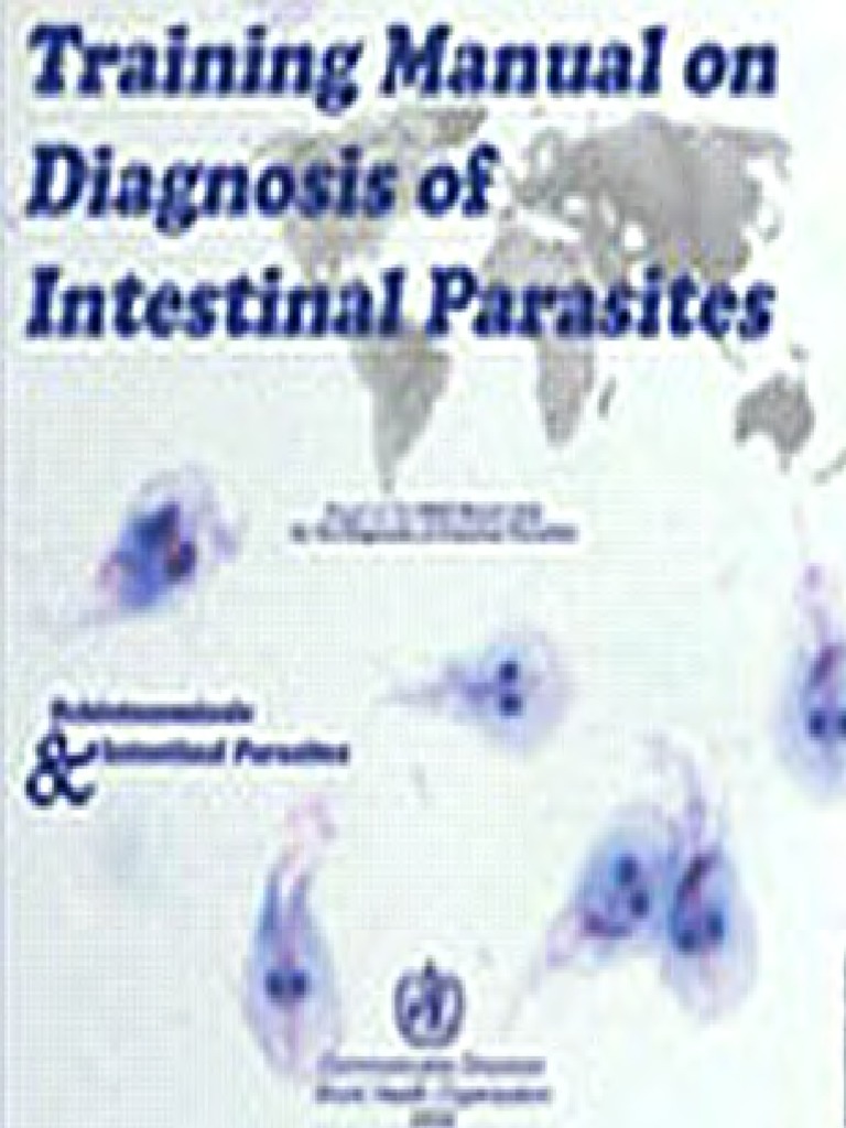 World Health Organization - Training Manual On Diagnosis of Intestinal ...