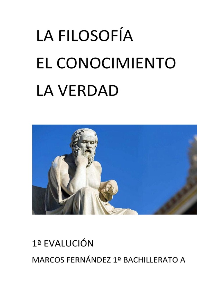 FILOSOFÍA 1 Evaluación PDF | PDF | Conocimiento | Verdad
