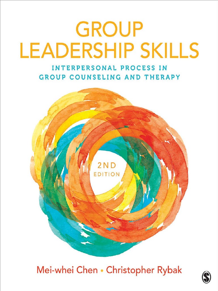 Group Leadership Skills Interpersonal Process in Group Counseling and ...