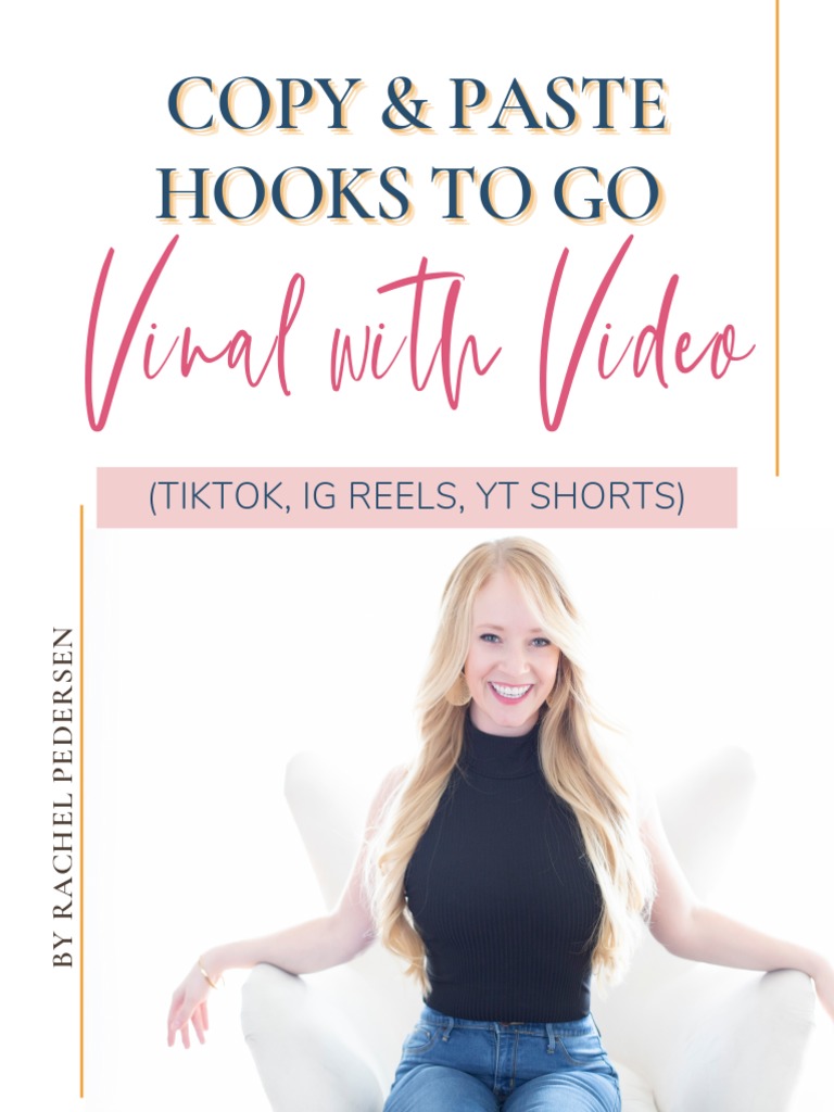 Copy and Paste Hooks To Go Viral With Video (Tiktok, Ig Reels, Yt ...