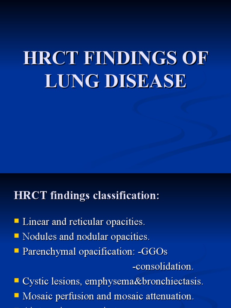 Comprehensive Review of HRCT Findings in Lung Disease with a Focus on the Diagnostic ...