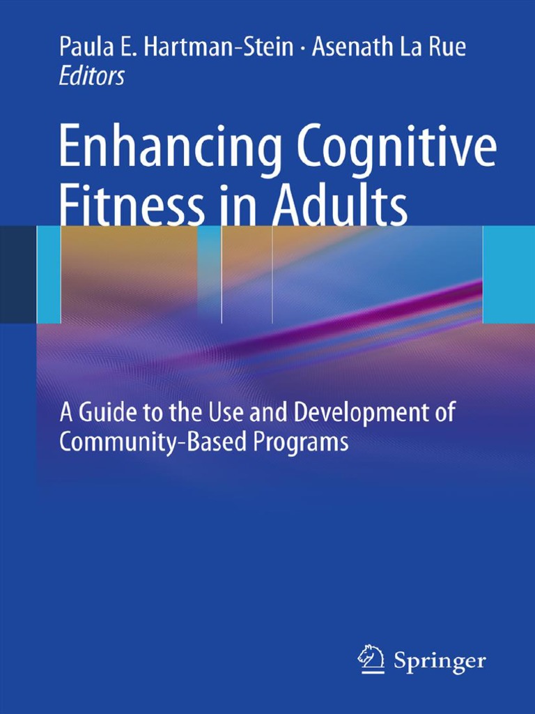 Enhancing Cognitive Fitness | PDF | Memory | Dementia