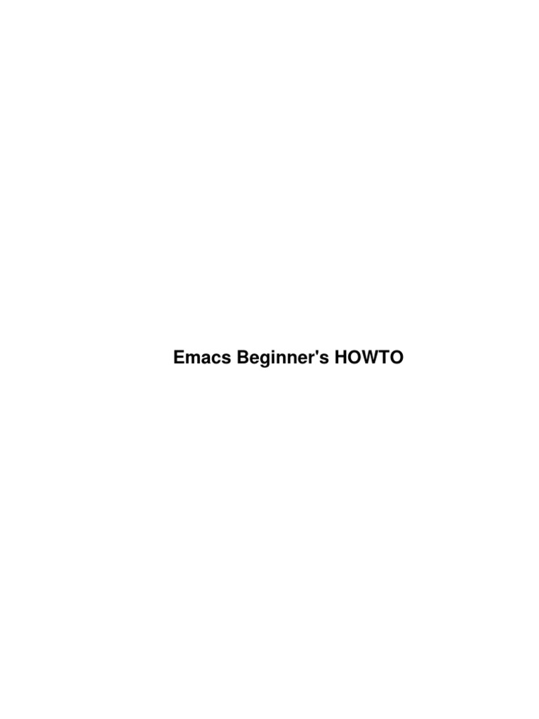 Emacs Beginner HOWTO | PDF | Linux | Gnu