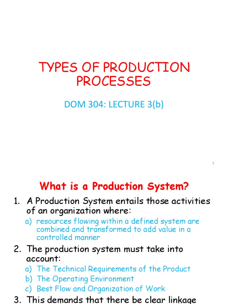 Lecture 3 (B) - Types of Production Processes Oct 2022 | PDF | Project ... Lecture 3 (B) - Types of Production Processes Oct 2022 | PDF | Project ...