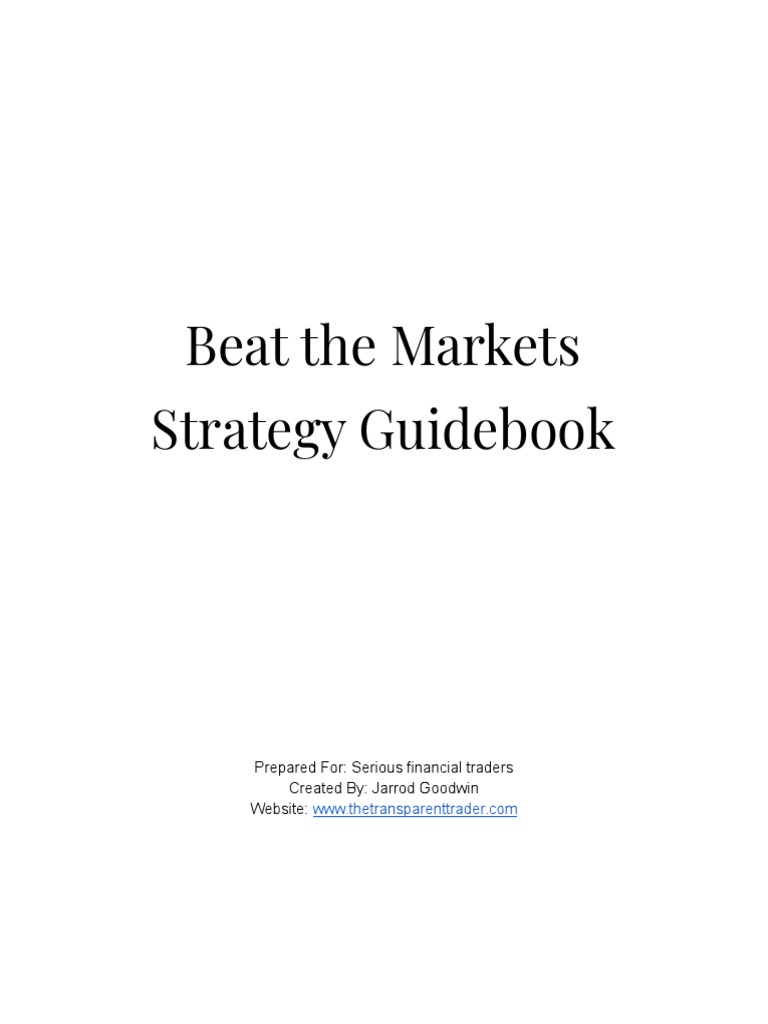 Beat The Markets Strategy Guidebook | PDF | Order (Exchange) | Market (Economics)