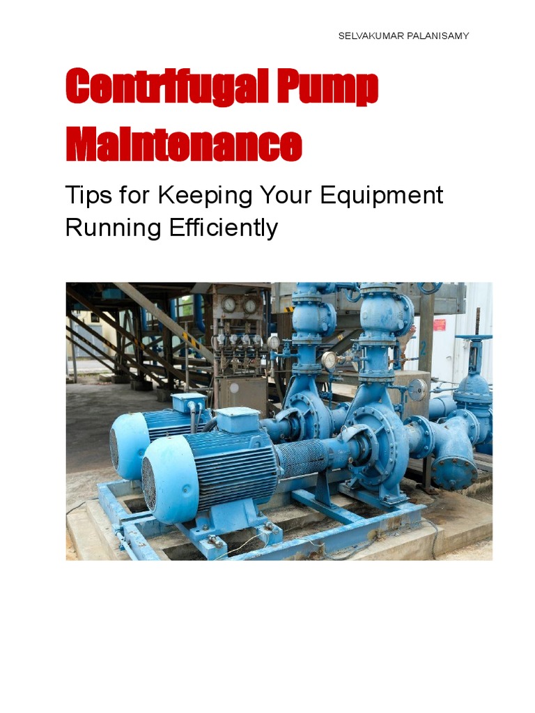 Centrifugal Pump Maintenance | PDF | Pump | Manufactured Goods