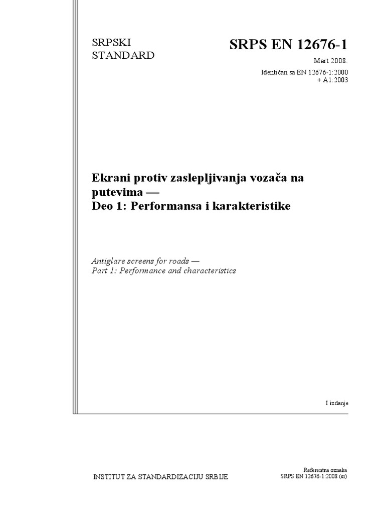 SRPS - EN - 12676-1 Ekrani Protiv Zaslepljivanja Vozača Na Putevima-Performanse I Karakteristike ...