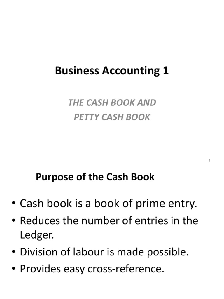 Lecture 4.1 - The Cash Book and Petty Cash Book | PDF | Debits And ...