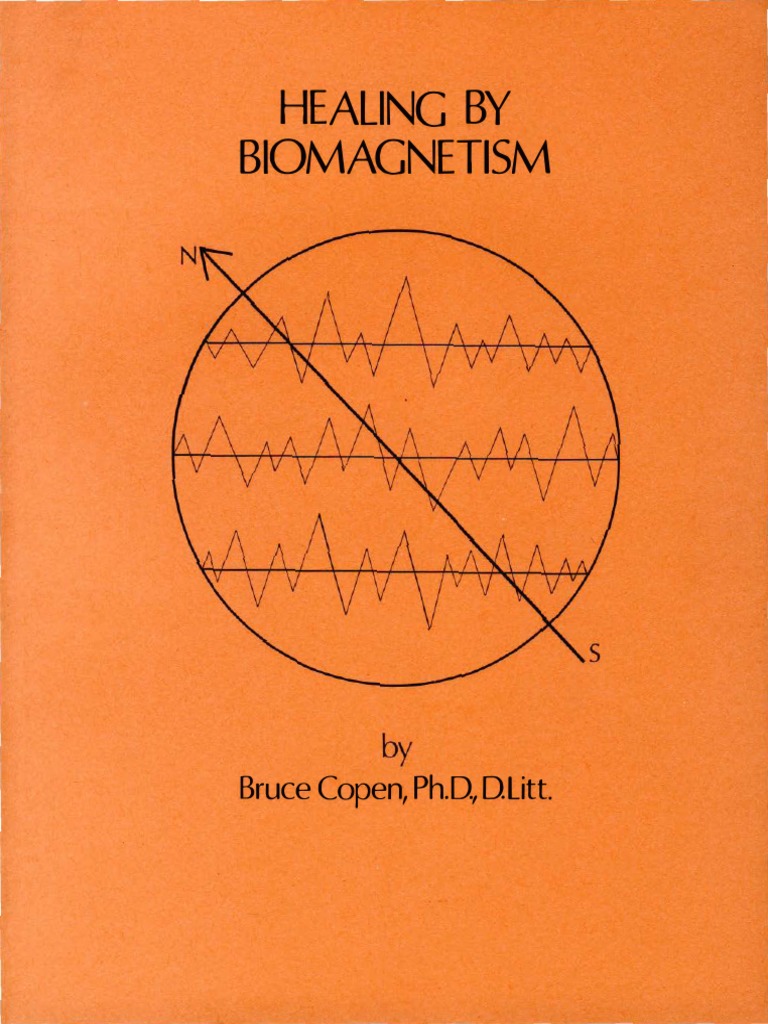 Bruce Copen - Healing by Biomagnestism (Radionics) | PDF | Electromagnetism