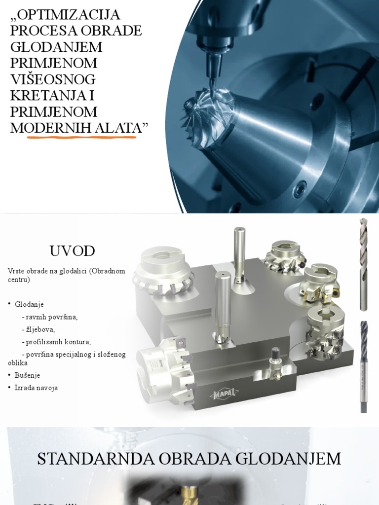 (Without Video) OPTIMIZACIJA PROCESA OBRADE GLODANJEM PRIMJENOM VISEOSNOG KRETANJA | PDF