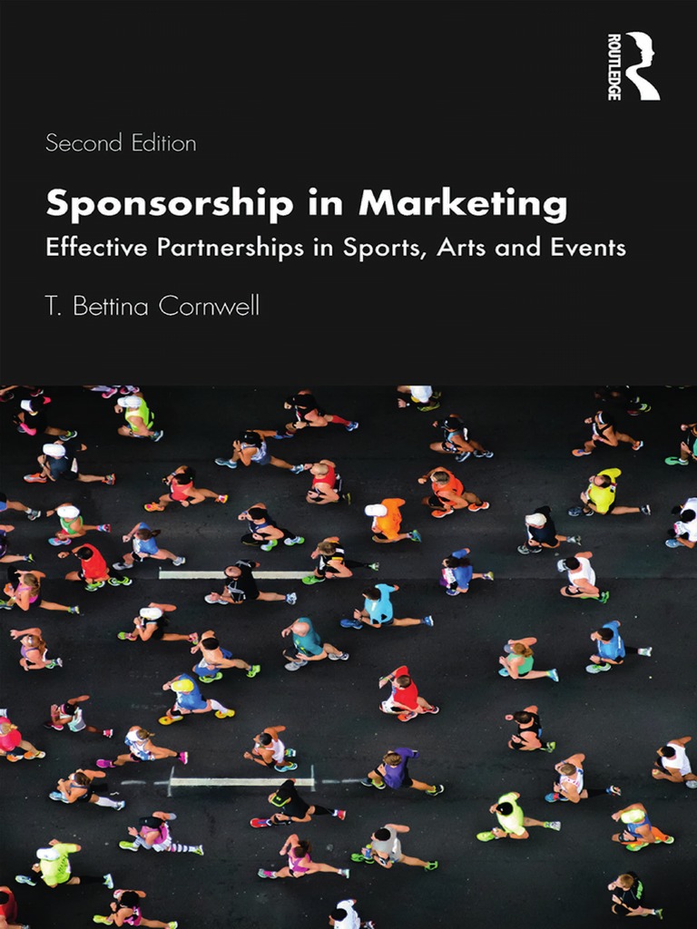 T. Bettina Cornwell - Sponsorship in Marketing - Effective Partnerships ...
