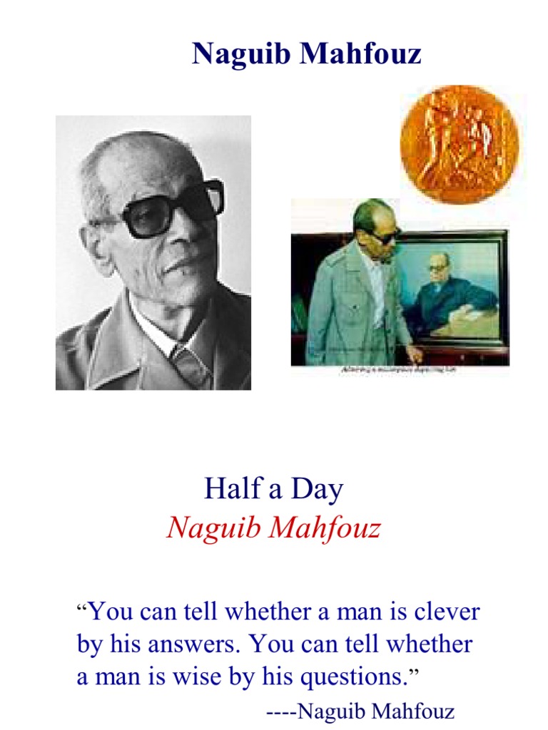 Mahfouz Half A Day Power Point | PDF | Anwar Sadat | Middle East