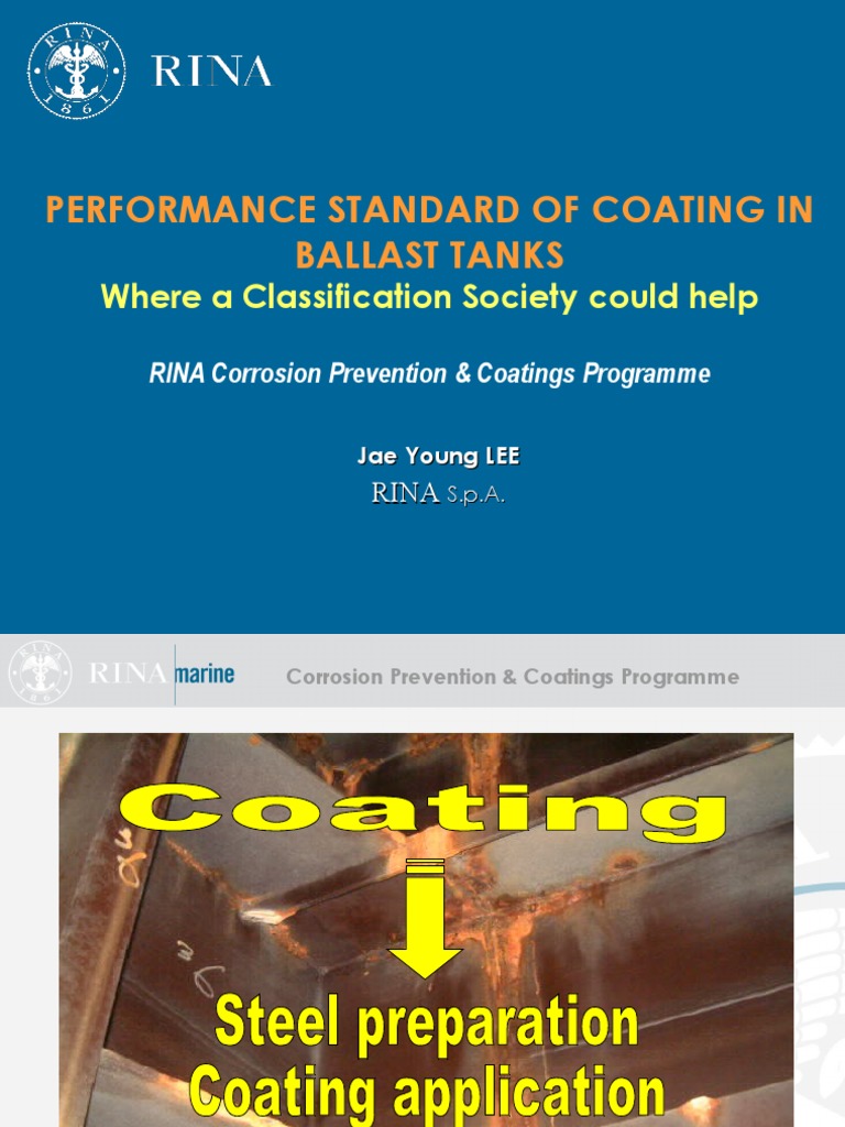 RINA Performance of Protective Coating in Ballast Tanks - Where A Class ...