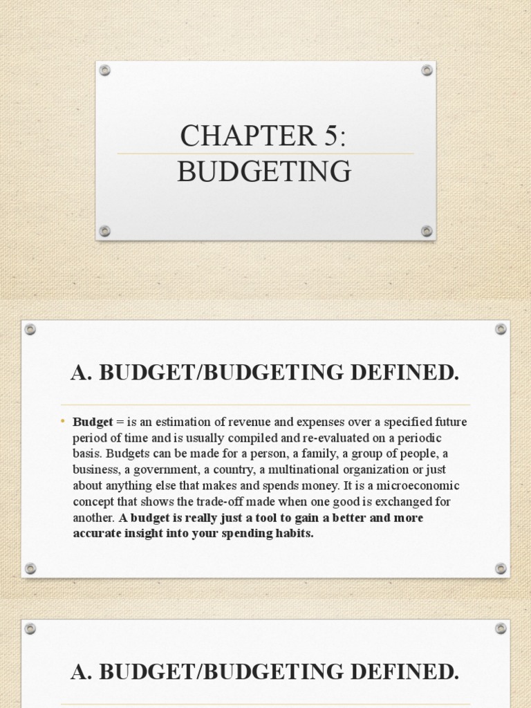 Chapter 5 - Budgeting | PDF | Budget | Balanced Budget