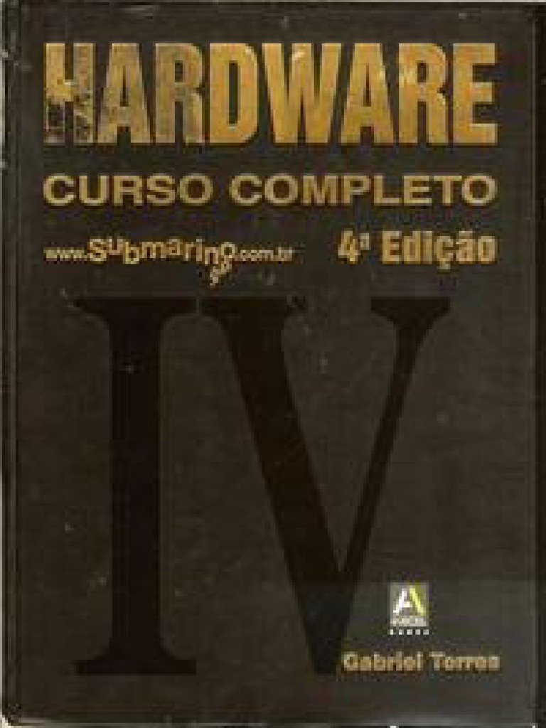 Resumo Hardware Curso Completo Complete Course Gabriel Torres | PDF