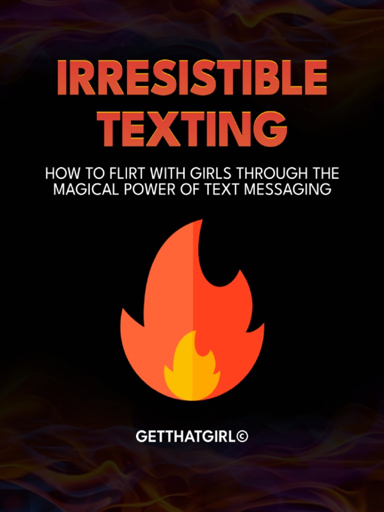 Irresistible Texting | PDF | Text Messaging | Conversation
