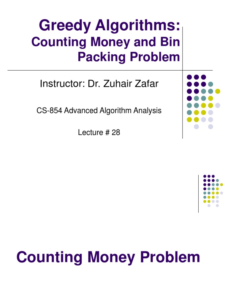 Lecture 28 - Money Counting and Bin Packing Problem | PDF | Mathematical Optimization ...
