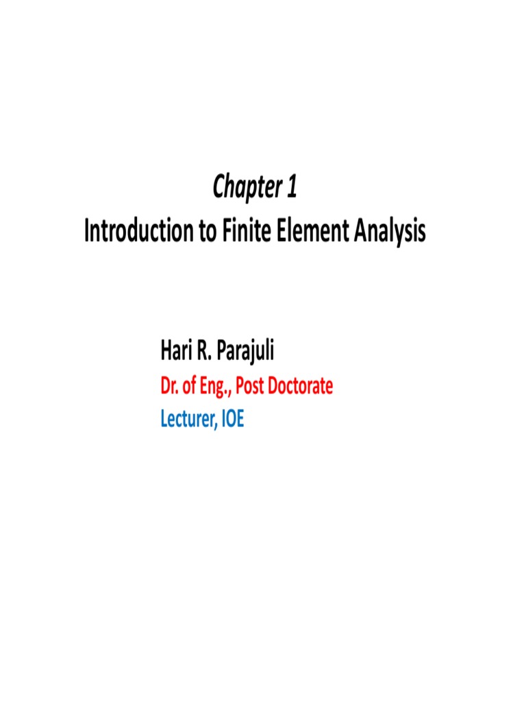 An Introduction to the General Procedure and Applications of the Finite ...