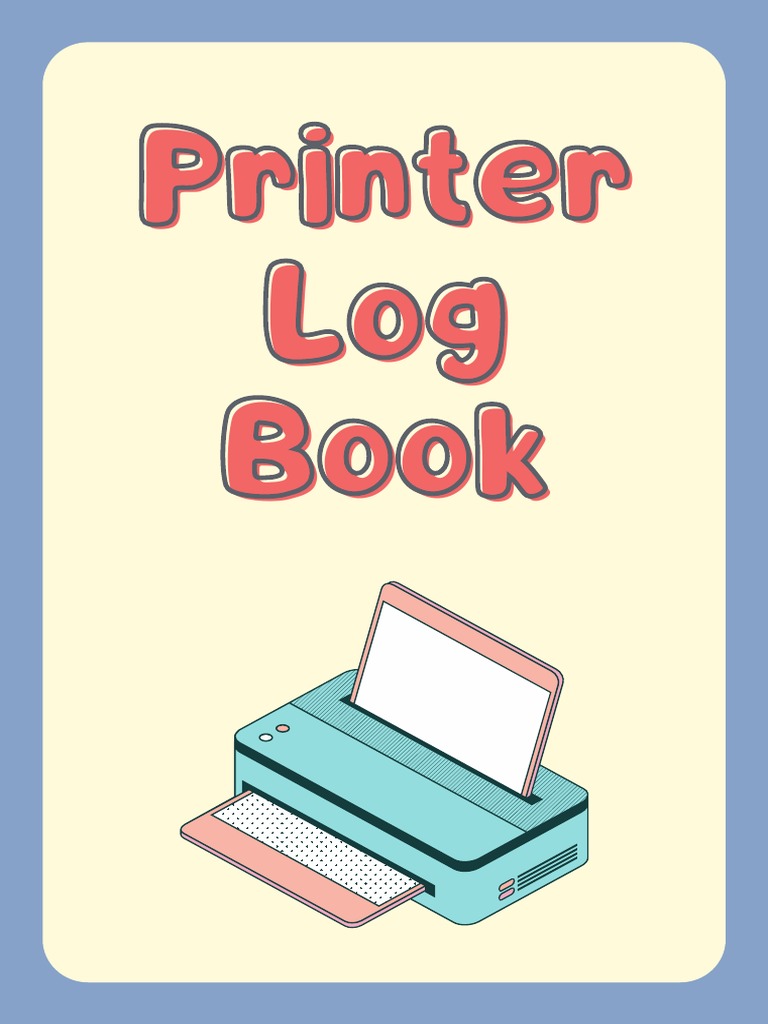 Printer Log Book | PDF