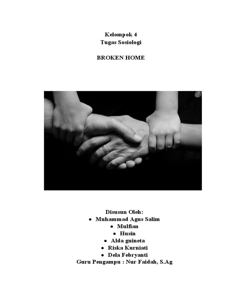 Makalah Broken Home | PDF | Pengembangan Diri | Gaya Hidup