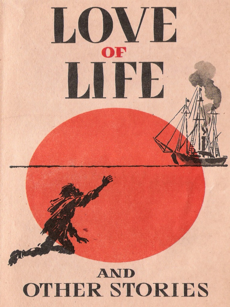 Love of Life and Other Stories | PDF