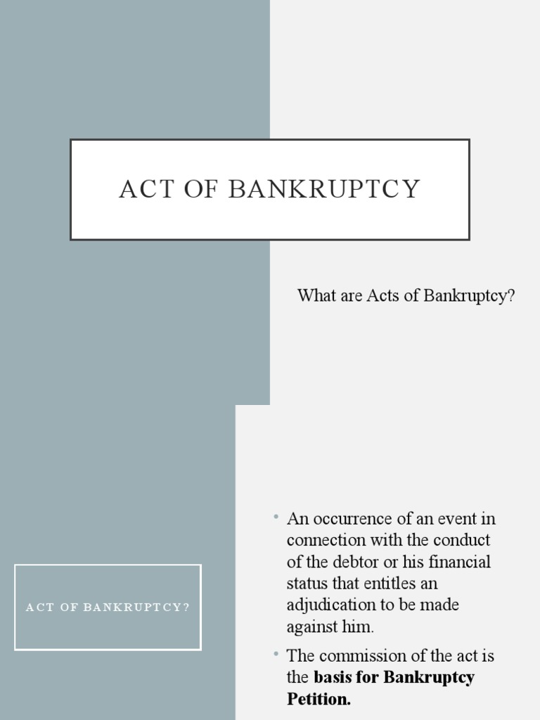 Act of Bankruptcy. | PDF | Bankruptcy | Judgment (Law)