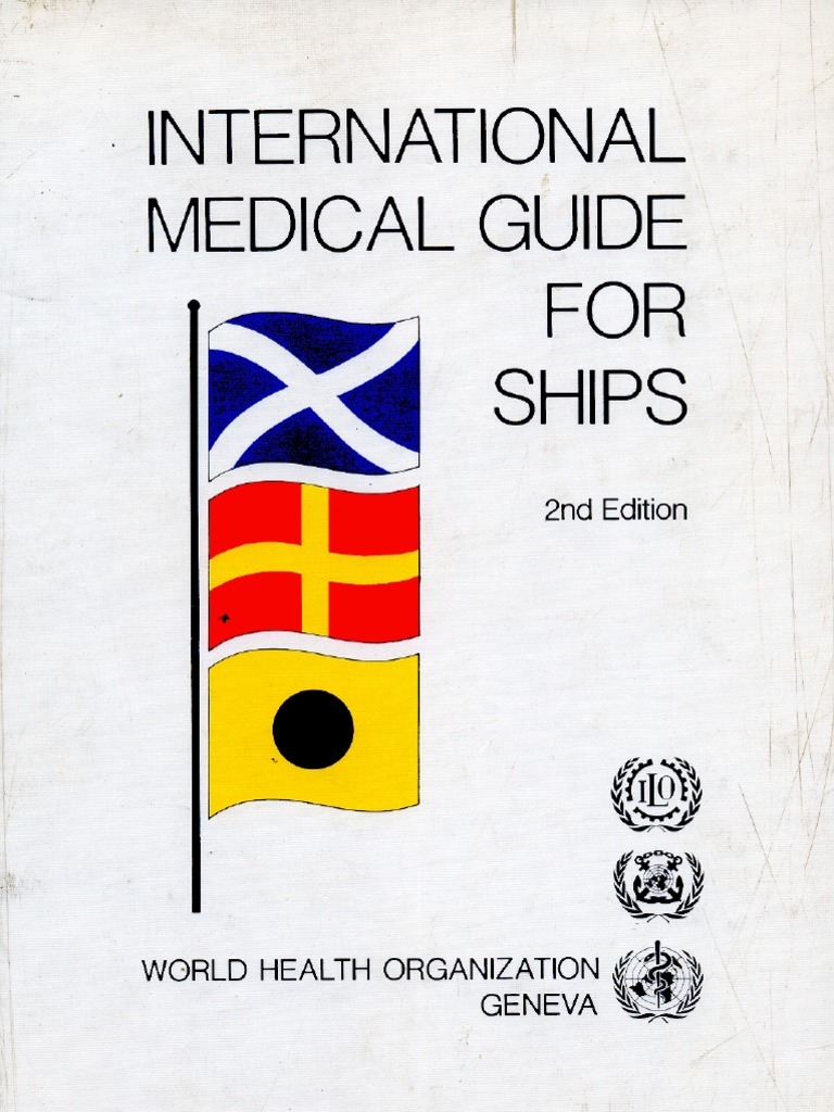 International Medical Guide For Ships 2ed 1988 WHO 9241542314 | PDF ...