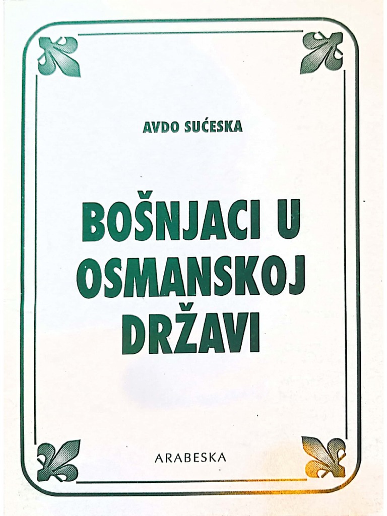 Sućeska, Avdo - Bosnjaci U Osmanskoj Drzavi, 1995. | PDF