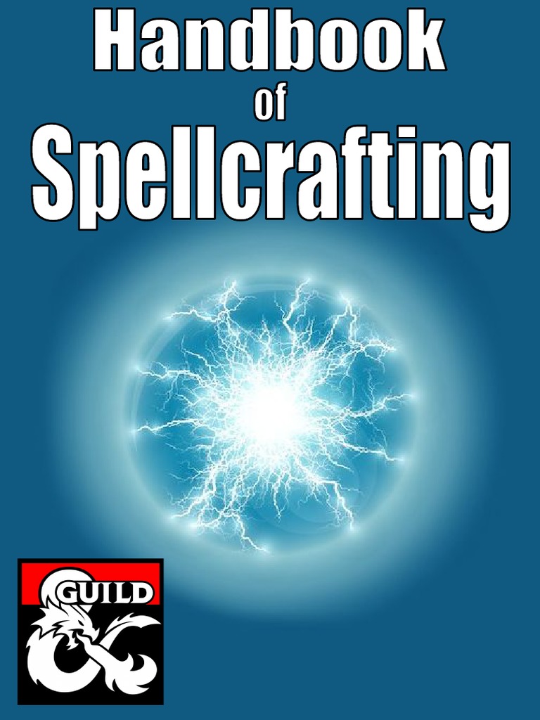 1853527-Handbook of Spellcrafting - The Homebrewery | PDF | D20 System ...