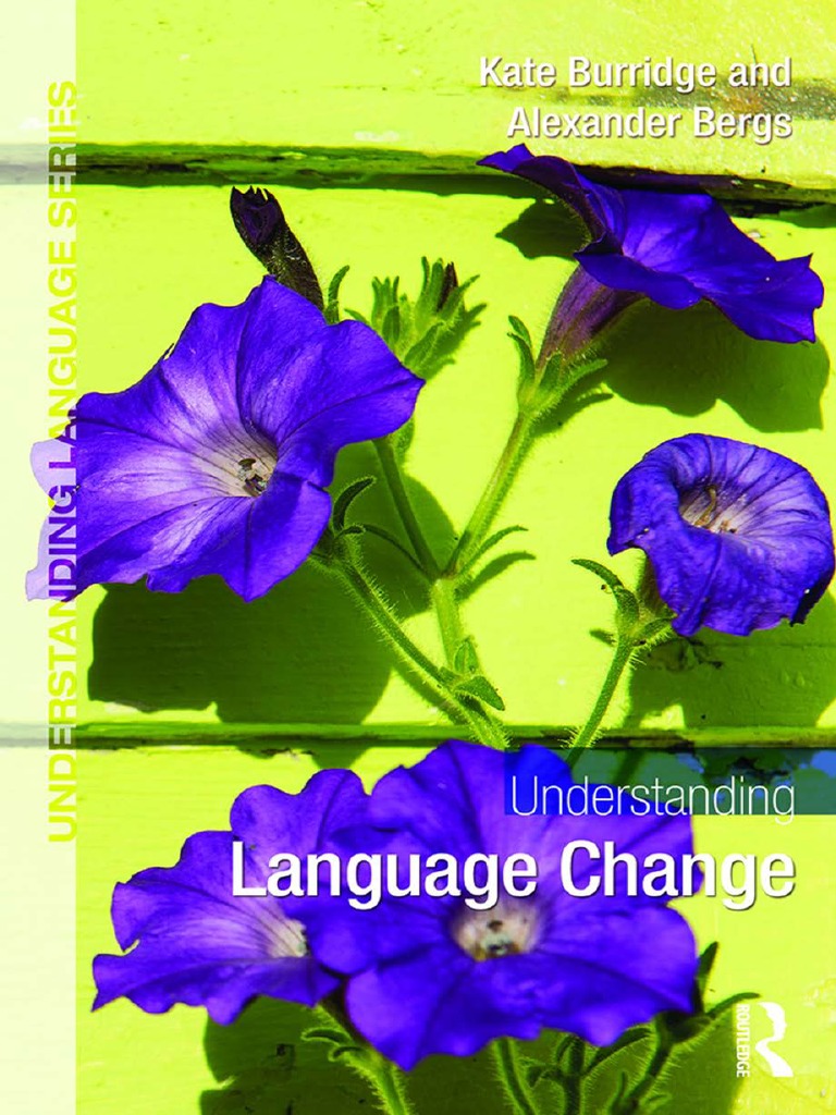 (Understanding Language) Kate Burridge - Alexander Bergs ...
