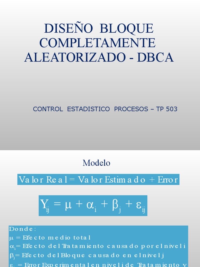 C4 03 Experimentos A Un Solo Factor DBCA | PDF | Experimentar | Métodos ...