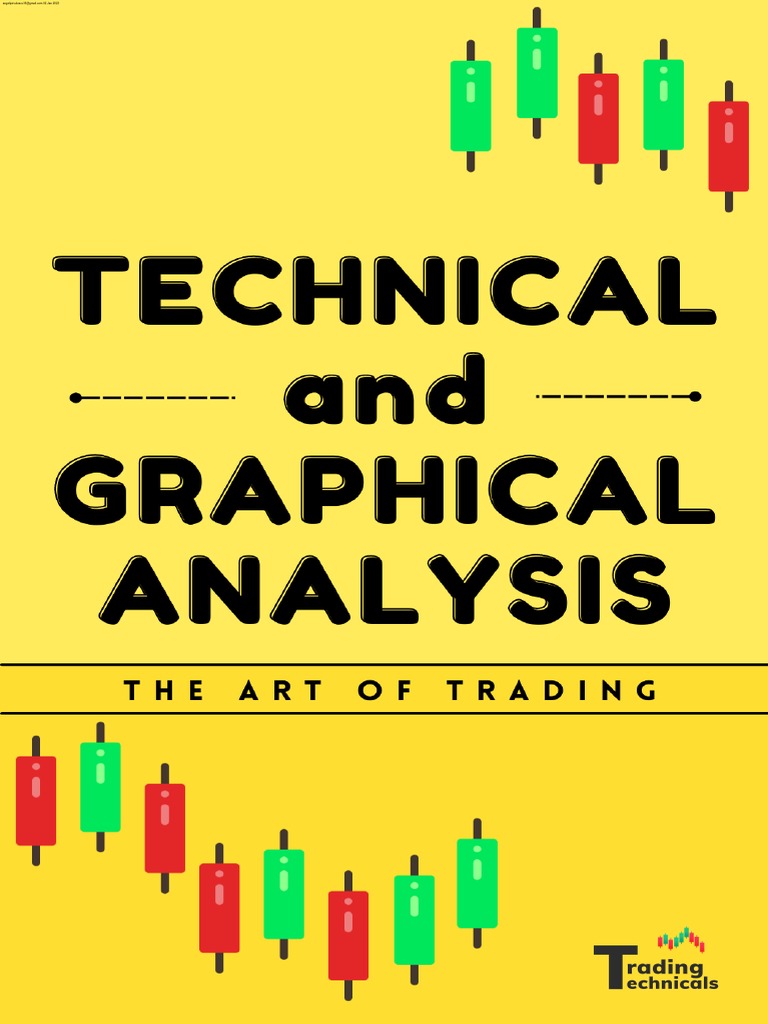 Technical Graphical Analysis Ebook | PDF | Market Trend | Financial Markets