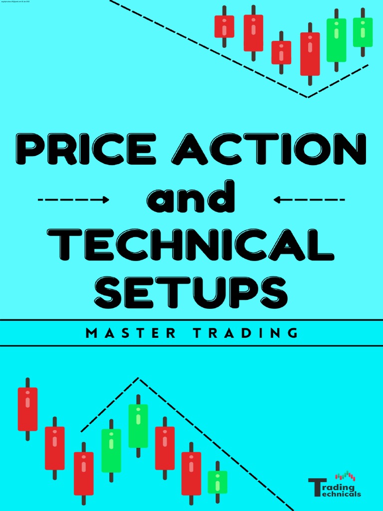 Price Action Technical Setups Ebook | PDF | Technical Analysis | Market Trend